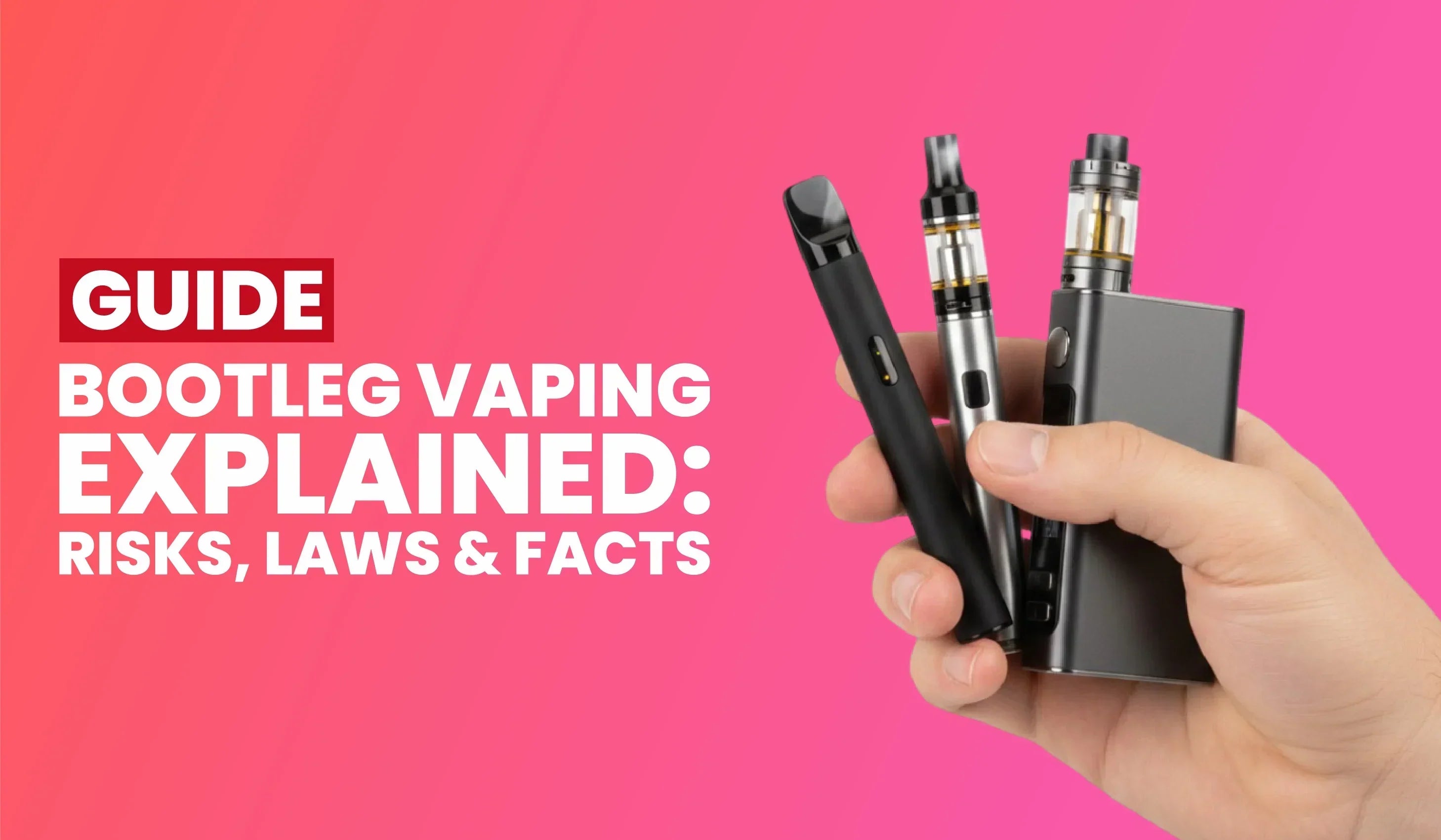 Bootleg Vaping Explained: Risks, Laws & Facts – Eco Smok Vape Store