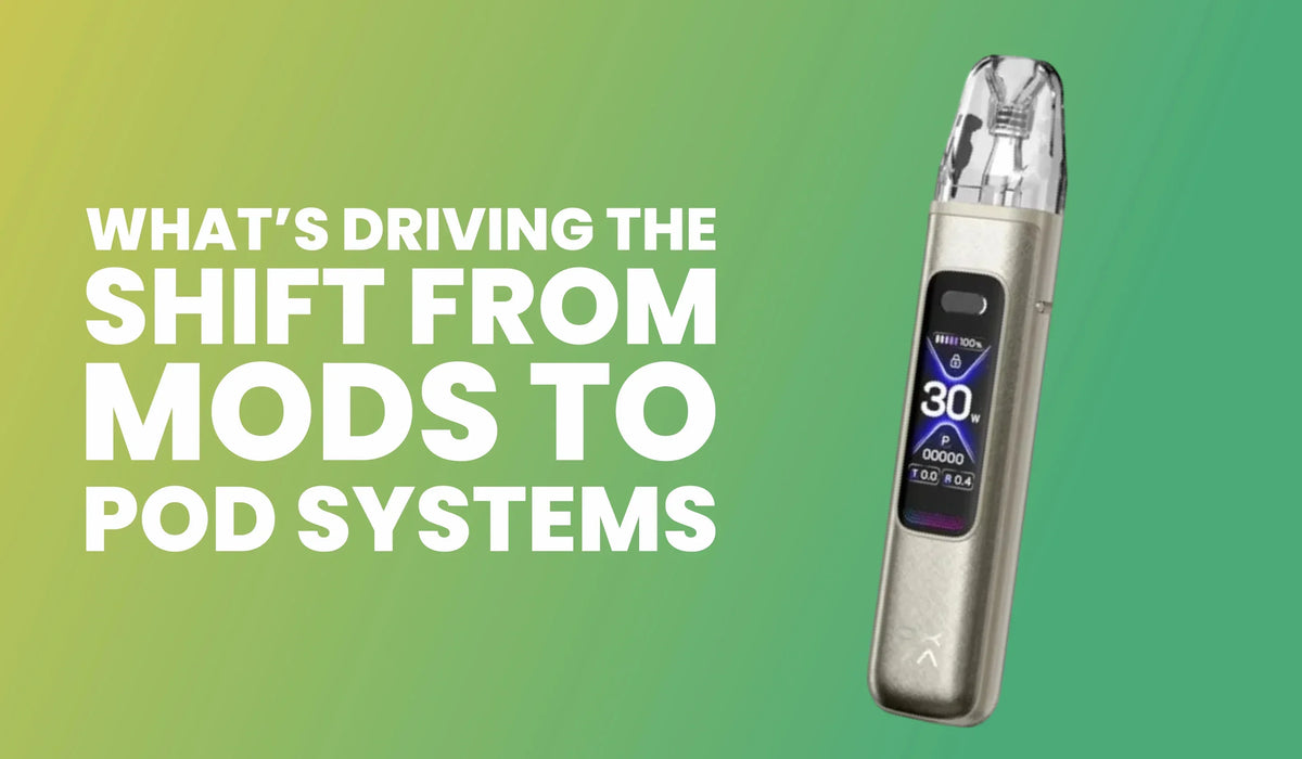 What's Driving the Shift from Mods to Pod Systems – Eco Smok Vape Store